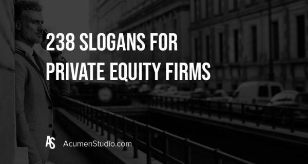 Private Equity Slogans & Taglines for Private Equity Firms
